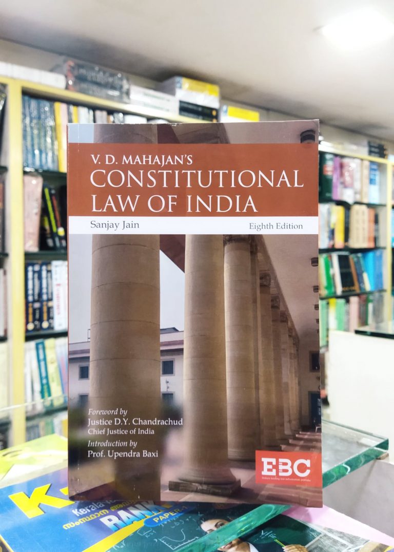 Constitutional Law of India by V.D. Mahajan published by Eastern Book ...