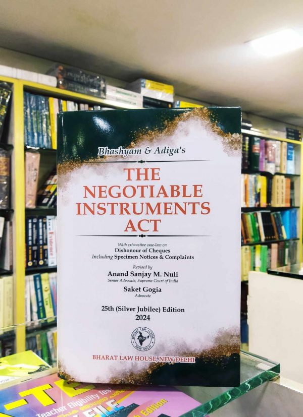 Negotiable Instruments Act by Bhashyam and Adiga published by Bharat ...